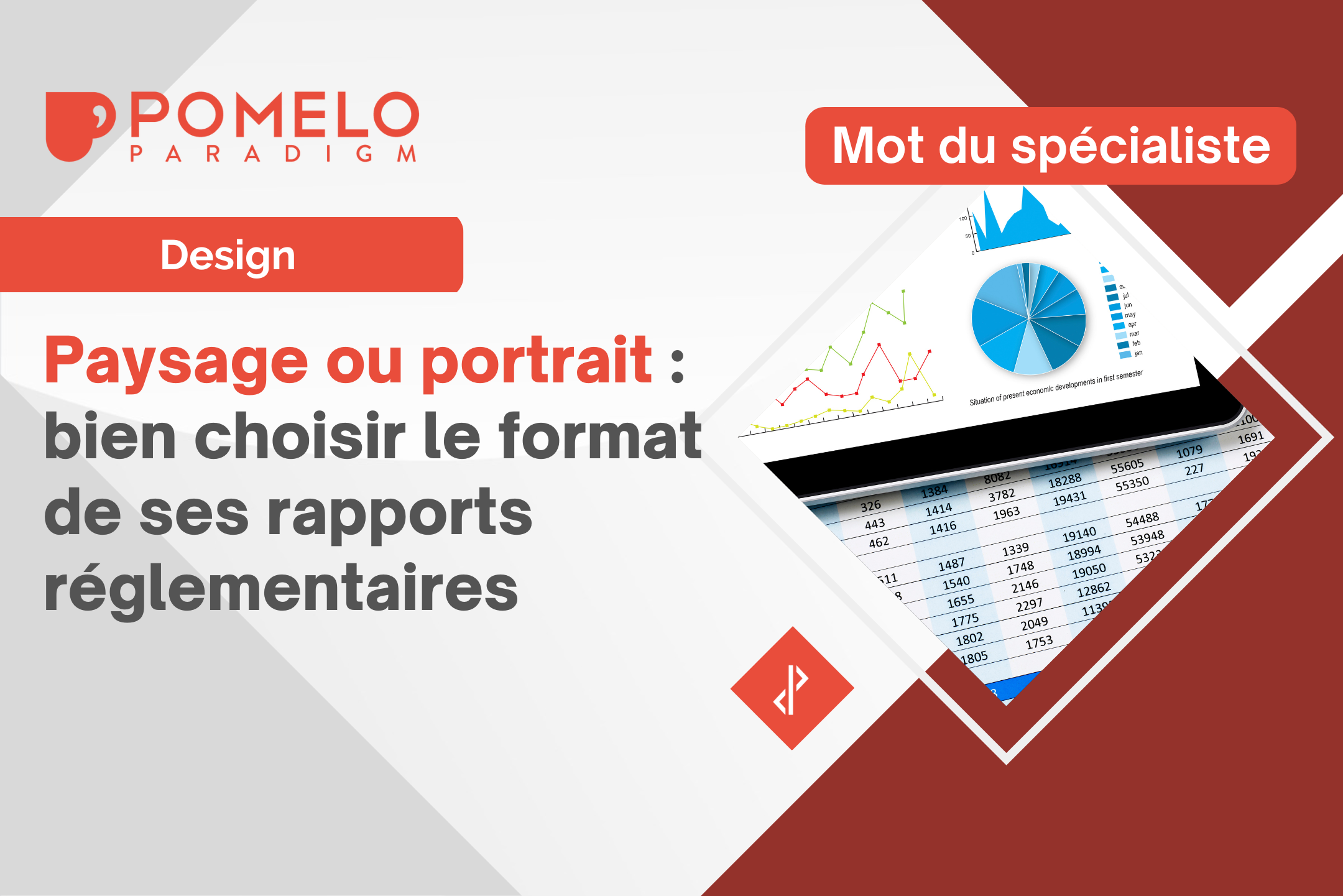 Paysage ou portrait : bien choisir le format de ses rapports réglementaires - Pomelo-Paradigm