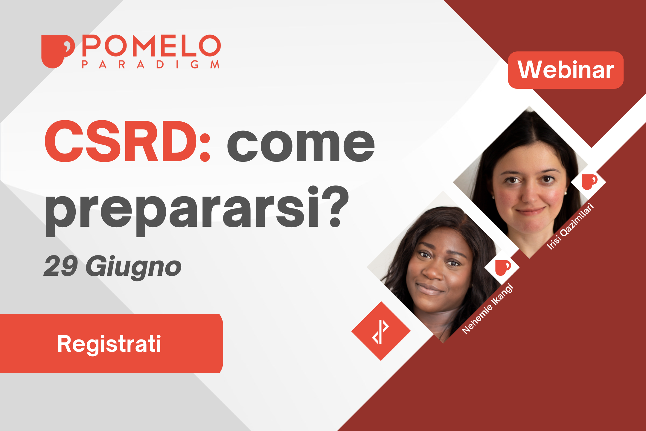 Webinar 🎬 CSRD: come prepararsi? - Pomelo-Paradigm